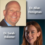 Presenter Information: Dr. Allen Honigman and Dr. Sarah Balaster